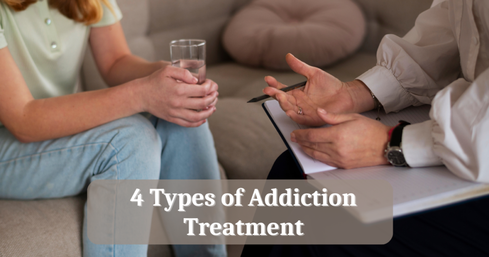 4 Types Of Addiction Treatment What's The Difference