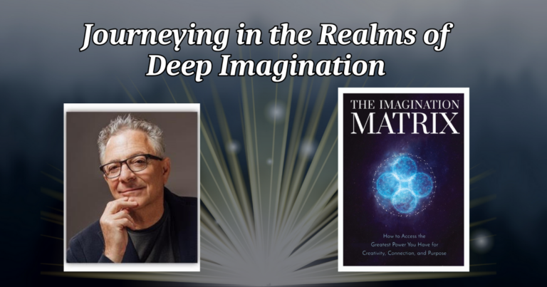 Journeying In The Realms Of Deep Imagination